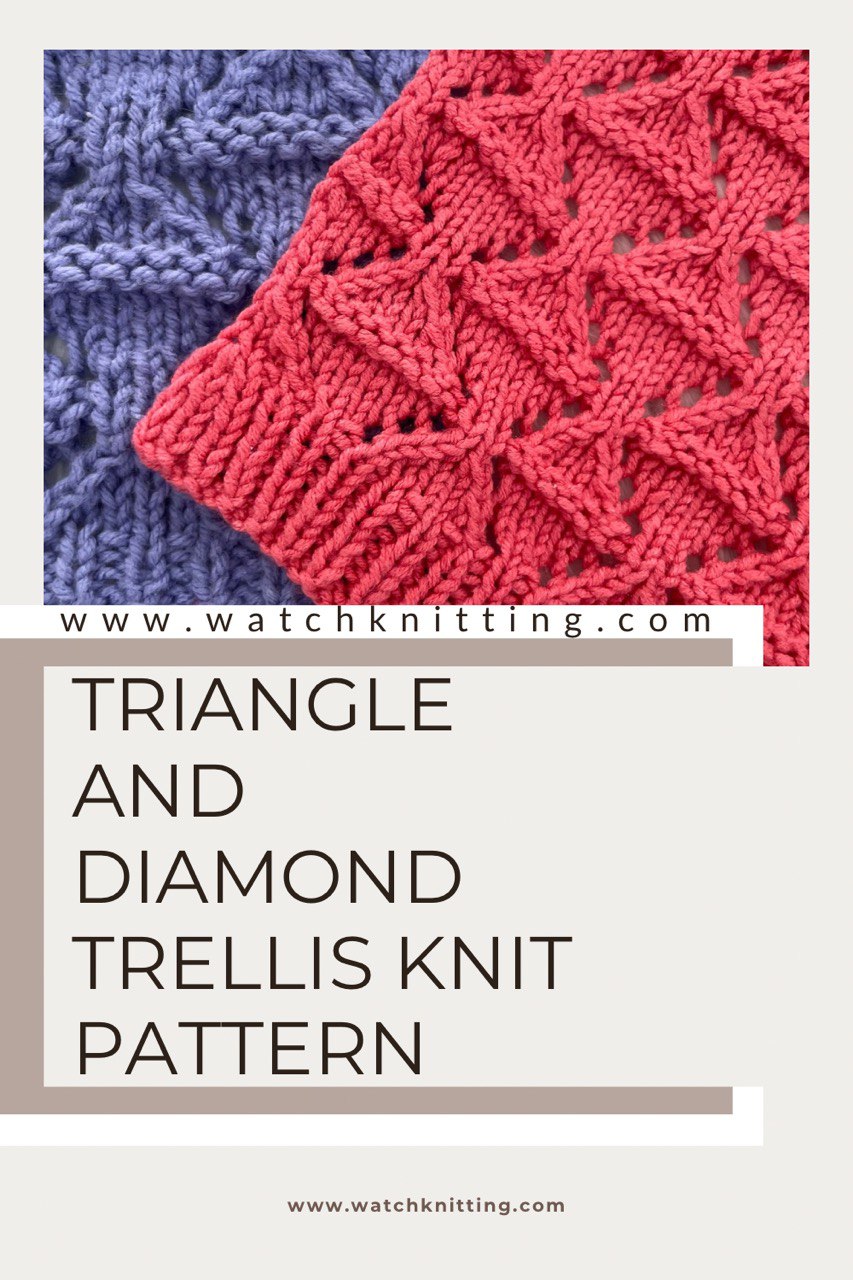 Beginner Textured Triangle and Diamond Trellis Knit Stitch Pattern ...