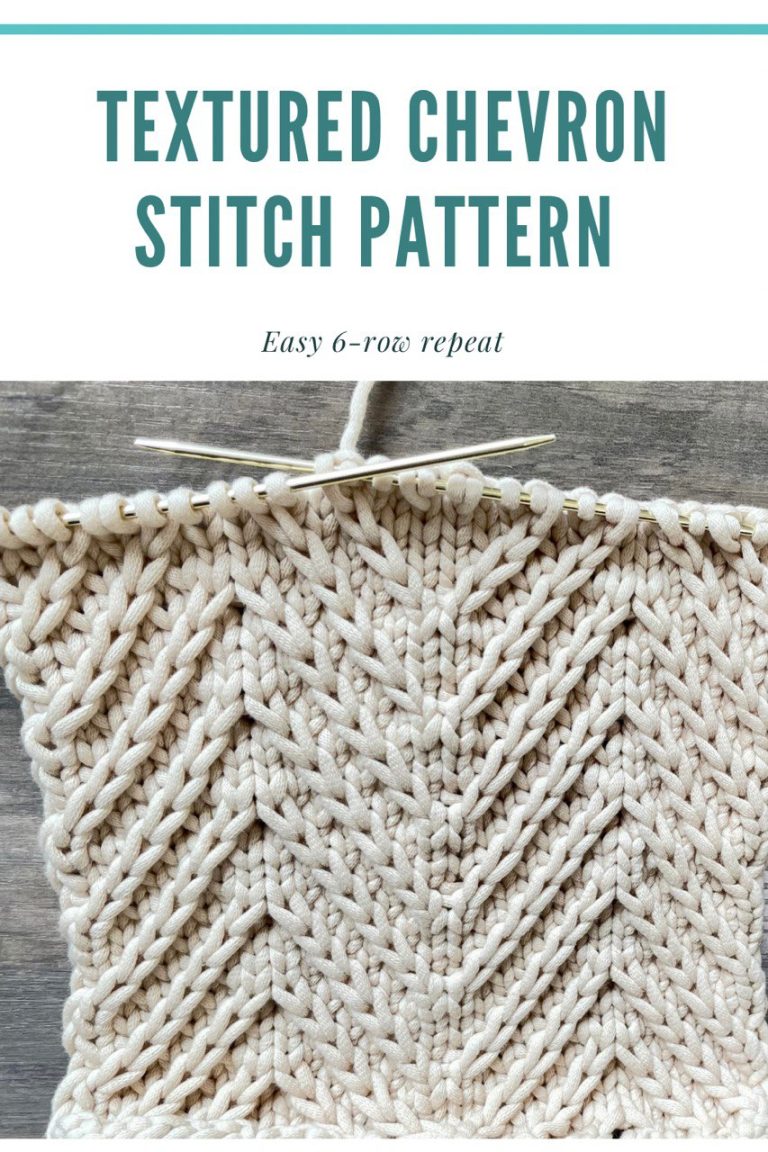 Textured Chevron Knitting Stitch – Simple 6-Row Repeat – Watch Knitting